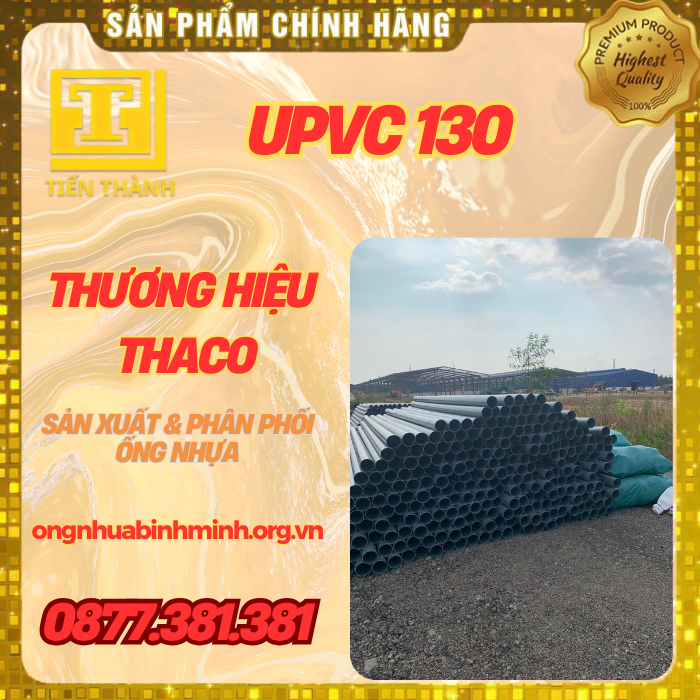 Ống nhưa uPVC 130 THACO PLASTIC giá rẻ